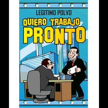 Legítimo Polvo Quiero Trabajo Pronto / Job Soon Powder – Mundo De Brujas